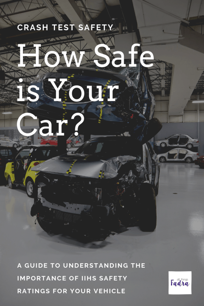 Do You Really Know How Safe Your Car Is? • All Things Fadra