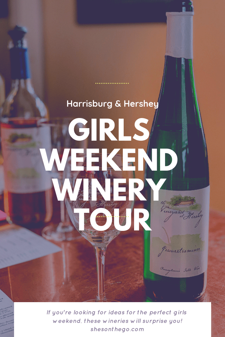 Girls Weekend Winery Tour in Harrisburg and Hershey - All Things Fadra